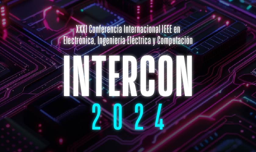 USIL será sede de INTERCON 2024: La XXXI Conferencia Internacional IEEE que impulsa el avance ...